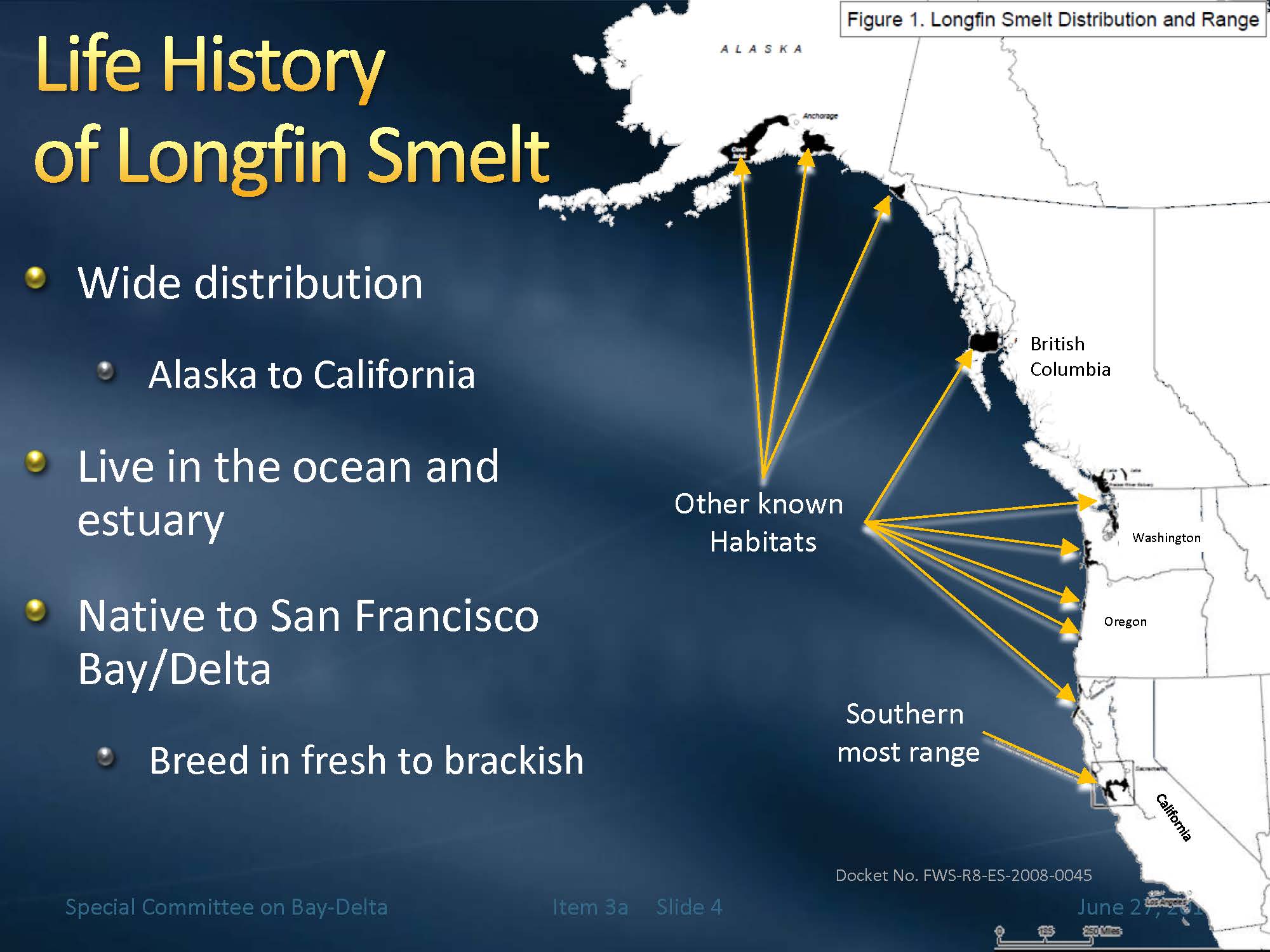 METROPOLITAN'S SPECIAL COMMITTEE ON THE BAY-DELTA: Longfin smelt ...